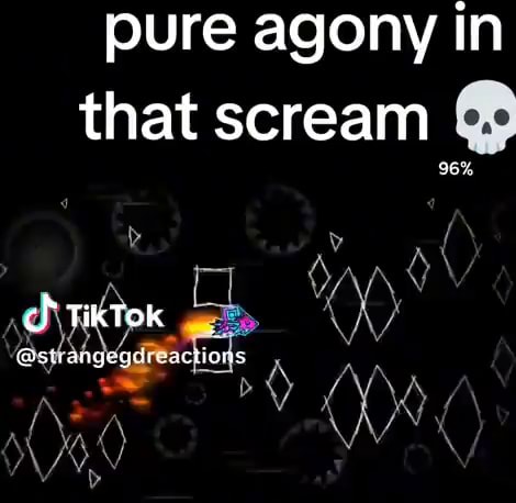 Pure agony in that scream TikTok - iFunny