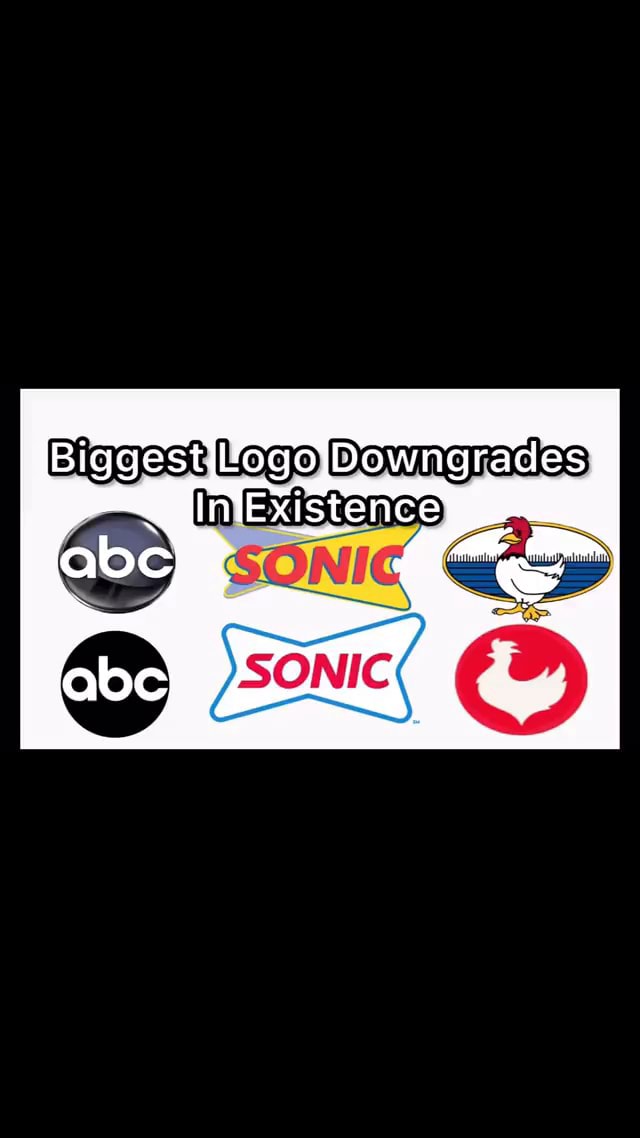 Biggest Logo Downgrades SONIC - iFunny