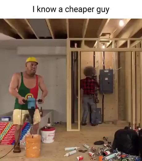 Know a cheaper guy GI - iFunny