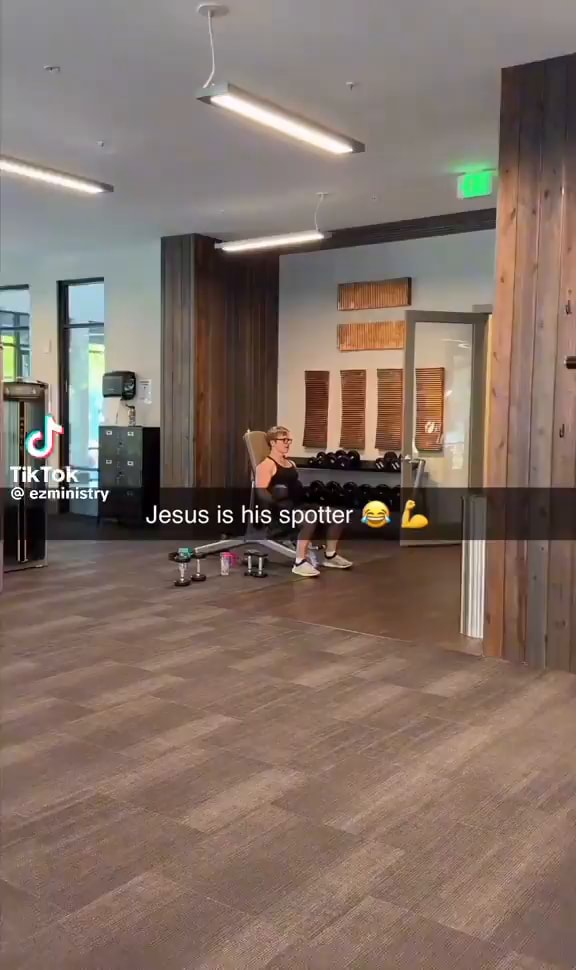 TikTok Jesus is his spotter - iFunny