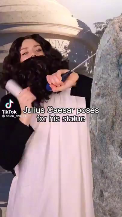 Krek JUllUS Caesar poses for his statue - iFunny