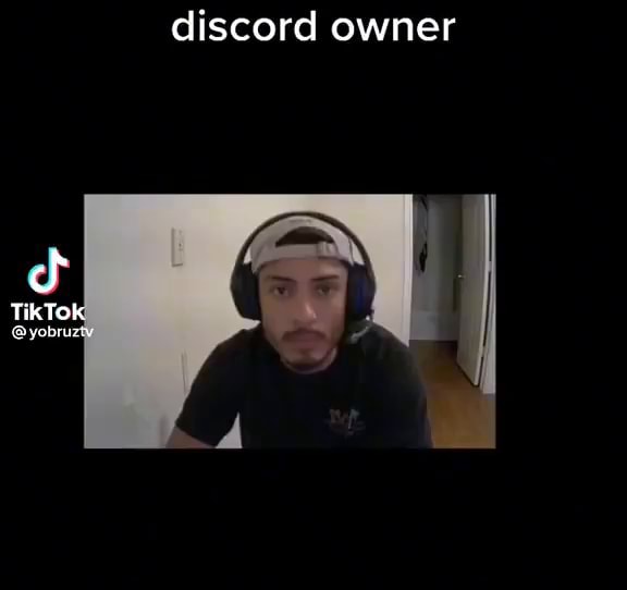 Discord owner TikTok - iFunny