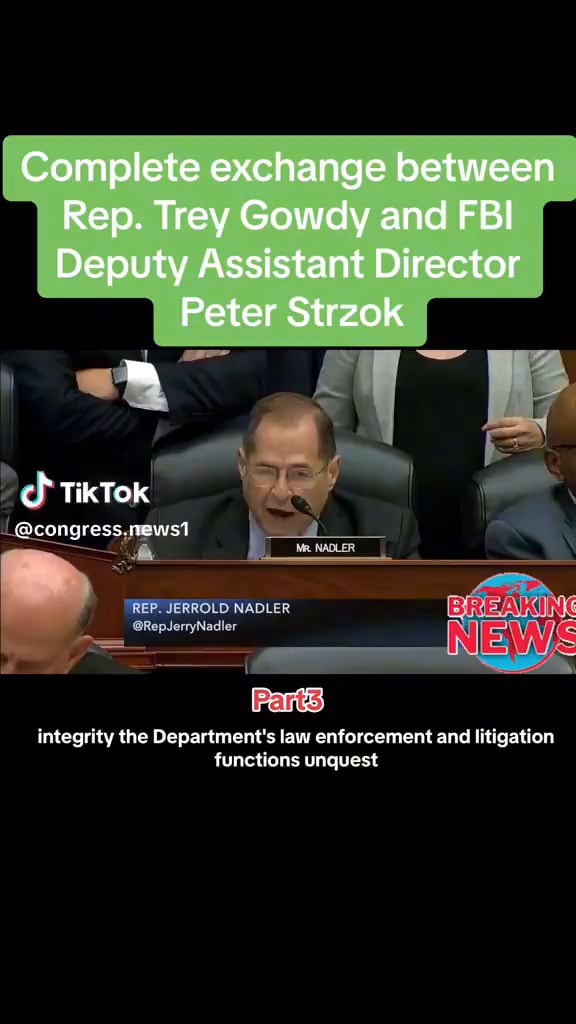 Memes - Complete exchange between Rep. Trey Gowdy and FBI Deputy ...