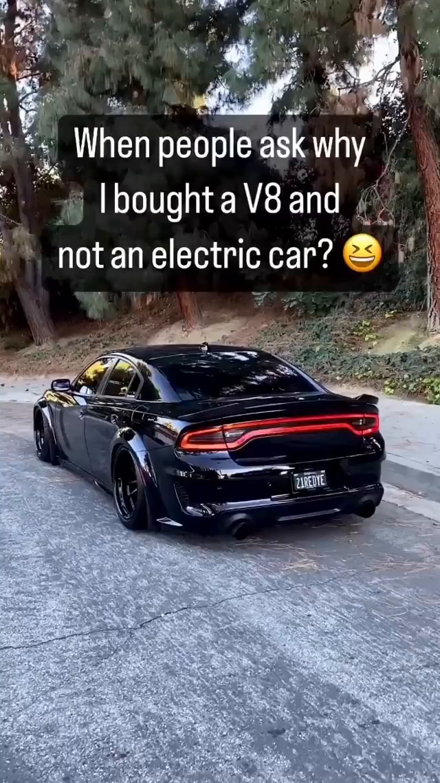 When people ask why I bought and notan electric car? - iFunny