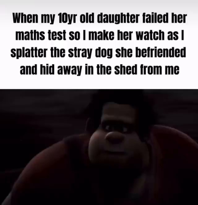 When my 10yr old daughter failed her maths test so I make her watch as ...