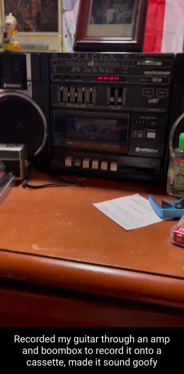 Recorded my guitar through an amp and boombox to record it onto a ...