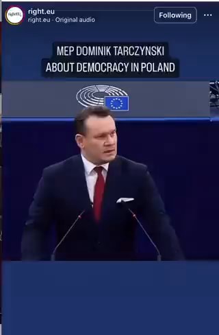 MEP DOMINIK TARCZYNSKI ABOUT DEMOCRACY IN POLAND - iFunny