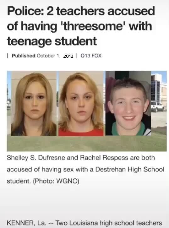 Police: 2 teachers accused of having ''threesome' with teenage student ...