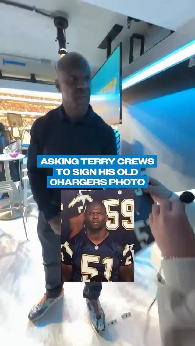 ASKING TERRY CREWS TO SIGN HIS OLD CHARGERS PHOTO P ys. - iFunny