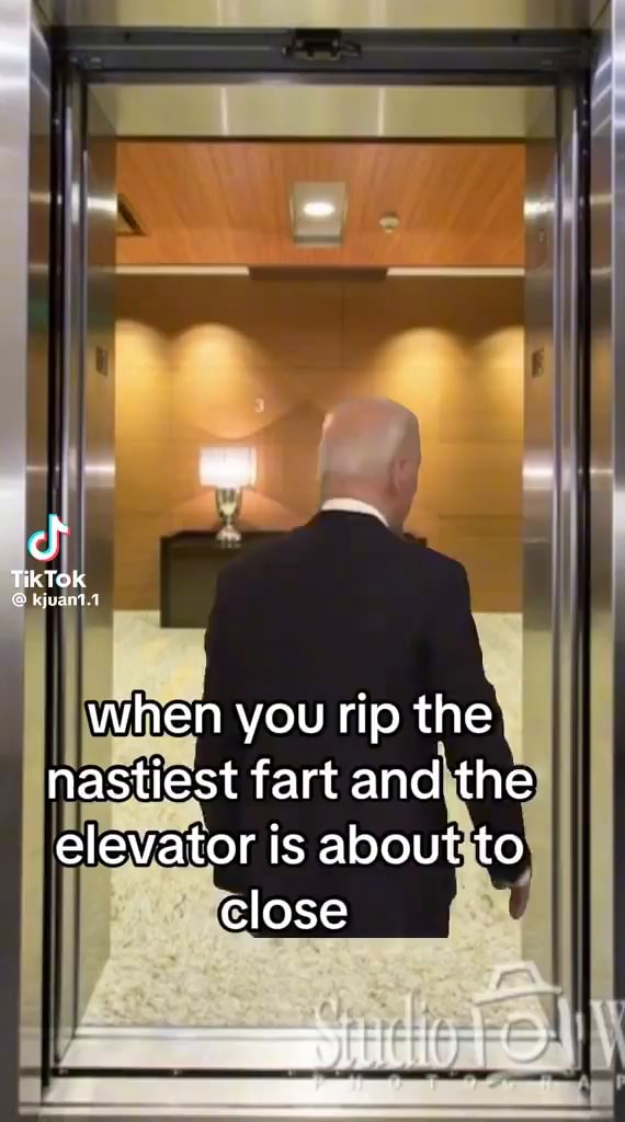 TikToK @ kjuanta when you rip the nastiest fart and the elevator is about to close - iFunny