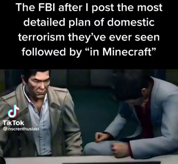 The FBI after I post the most detailed plan of domestic terrorism they ...