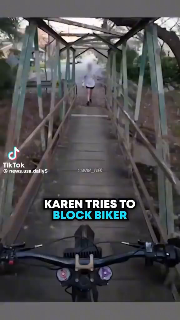 TikTok KAREN TRIES TO BLOCK BIKER - iFunny