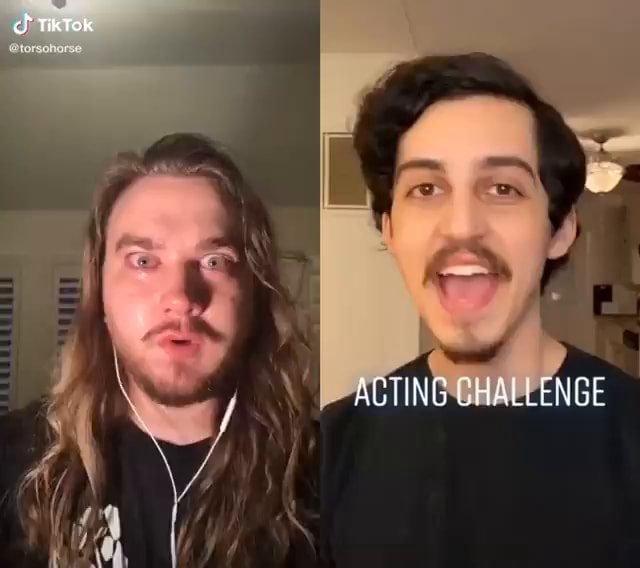 Tiktok Acting Challenge Ifunny