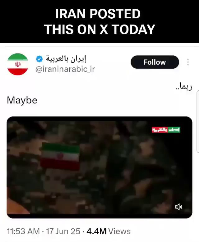 IRAN POSTED THIS ON X TODAY Follow _ir Maybe AM 17 Jun 25 4.4M Views ...