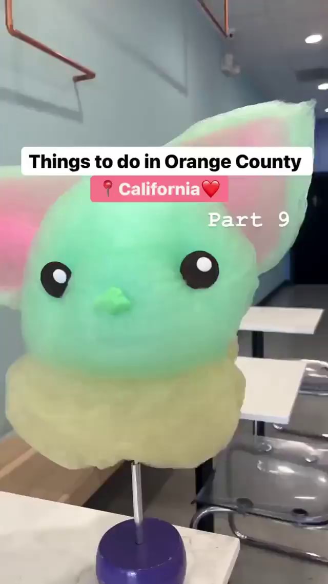 Things to do in Orange County Part 9 OF - iFunny