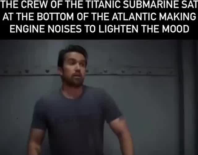 THE CREW OF THE TITANIC SUBMARINE SAT AT THE BOTTOM OF THE ATLANTIC ...