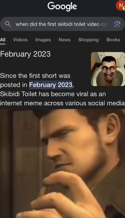 Google Ng Q. when did the first skibidi toilet video co All Videos ...