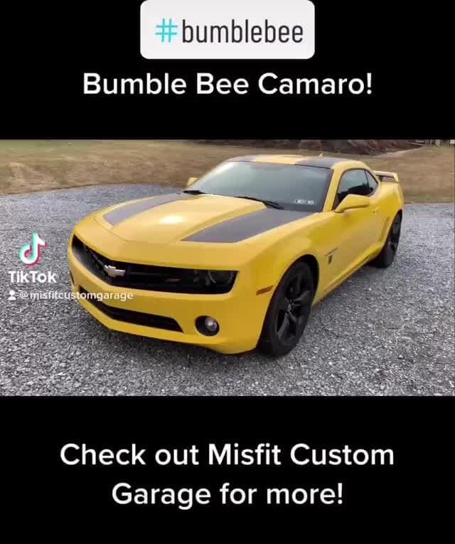 Bumblebee Bumble Bee Camaro! Check out Misfit Custom Garage for more ...