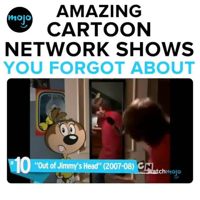 AMAZING CARTOON NETWORK SHOWS YOU FORGOT ABOUT "Out of Jimmy's Head ...
