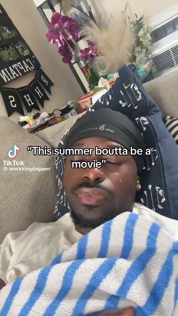 "This summer boutta be a TikTok movie" @ mockkingdaggerr - iFunny
