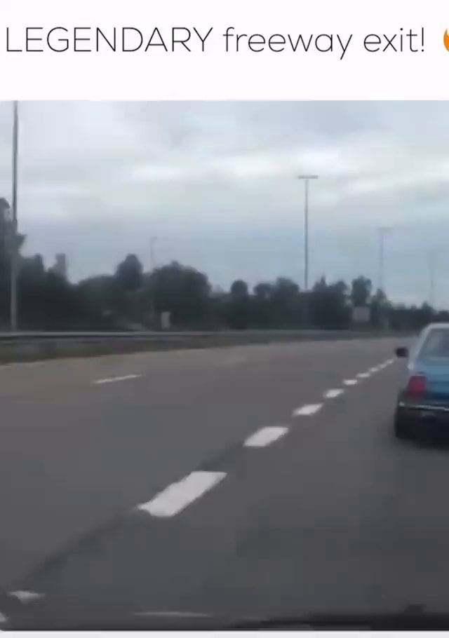 LEGENDARY freeway exit! I - iFunny