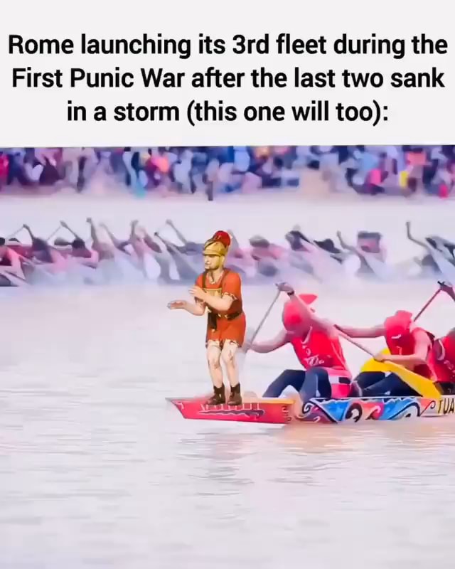 Rome launching its fleet during the First Punic War after the last two ...