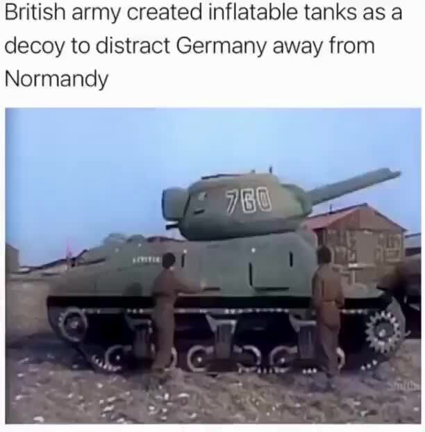 689 featured - British army created inflatable tanks as a decoy to ...