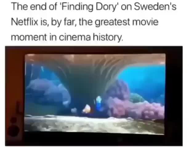 The end of 'Finding Dory' on Sweden's Netflix is, by far, the greatest ...