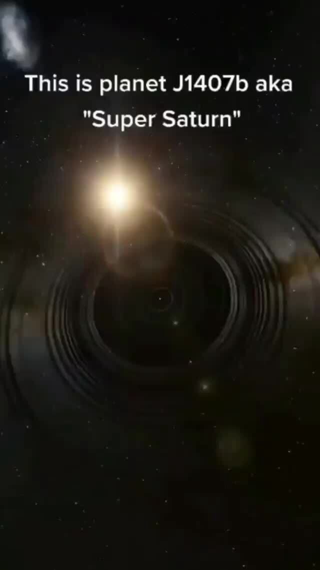 This is planet J1407b aka "Super Saturn" - iFunny