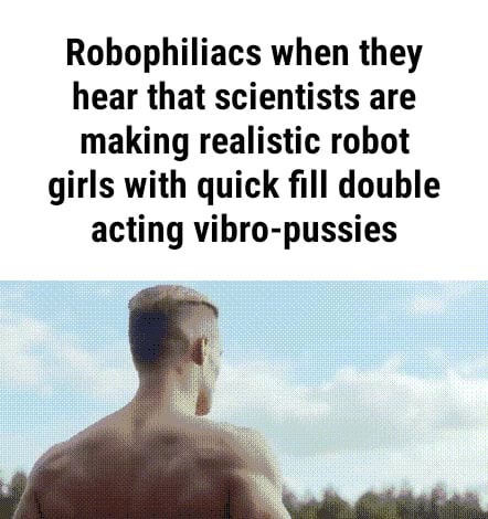 Robophiliacs when they hear that scientists are making realistic robot ...