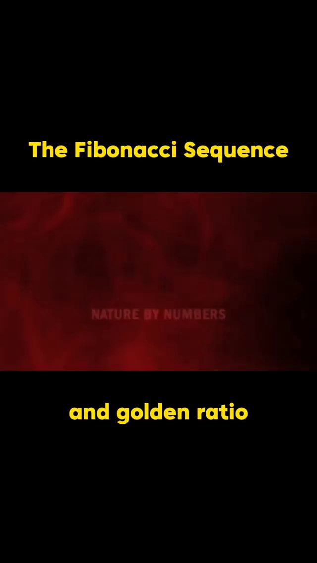 An interesting fact about the Fibonacci sequence and the golden ratio is their ubiquitous ...