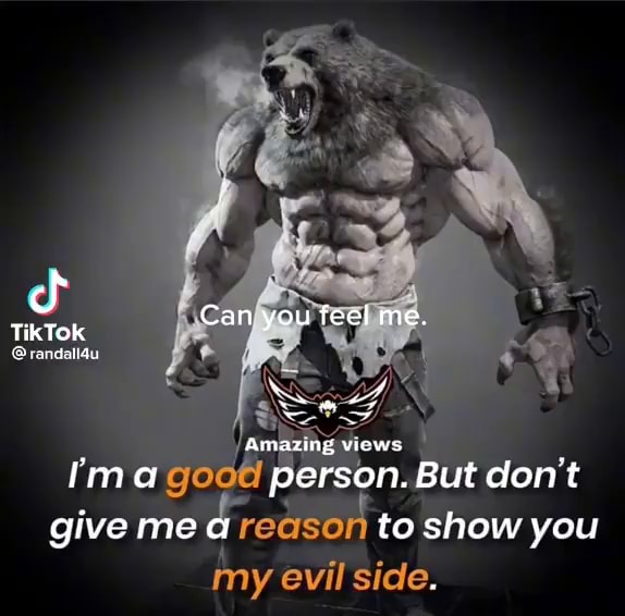 TikTok @randallau views !'m a good person. But don't give me d reason ...