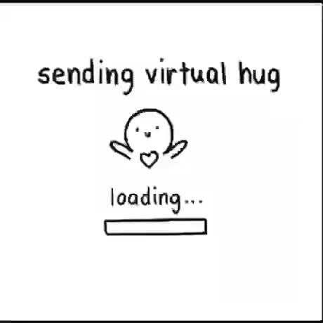 Sending virtual hug loading... - iFunny