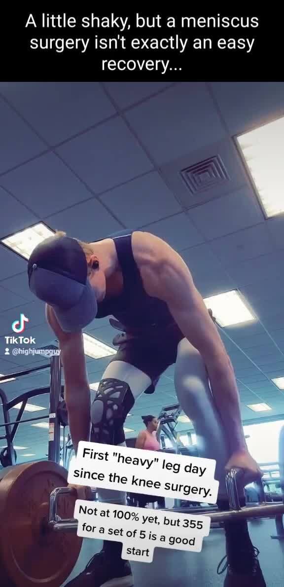 A little shaky, but a meniscus surgery isn't exactly an easy recovery ...