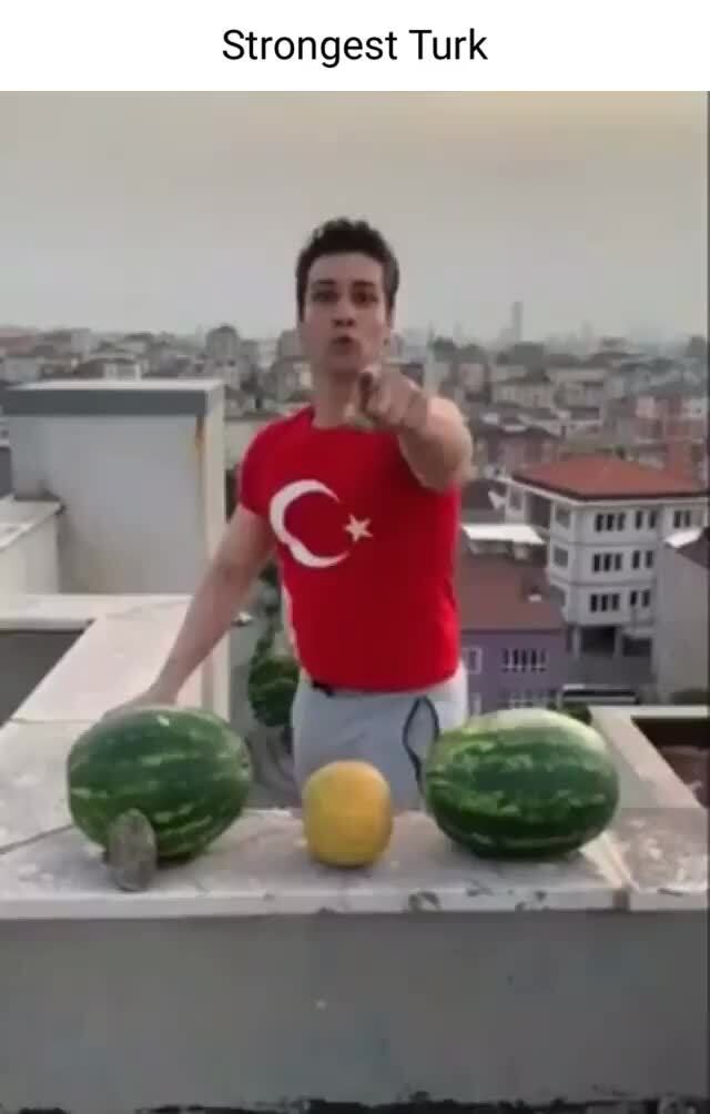 Strongest Turk - iFunny