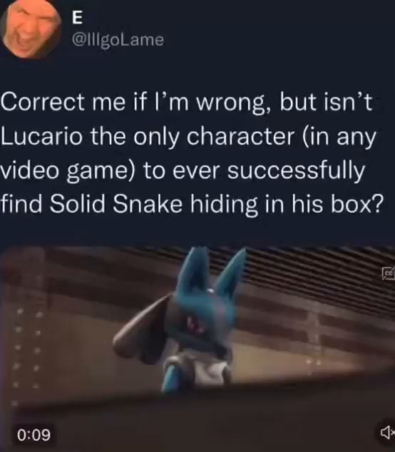 Correct me if I'm wrong, but isn't Lucario the only character (in any video game) to ever ...