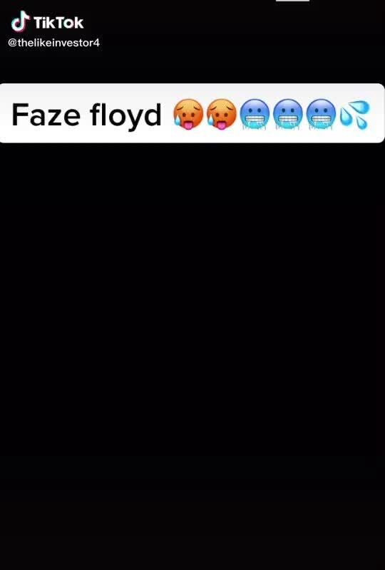 Meet our new faze member FaZe floyd😎😈😈😈 - TikTok @thelikeinvestor4 Faze ...