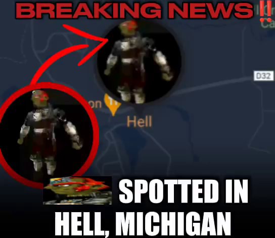 BREAKING NEWS SPOTTED IN HELL MICHIGAN - iFunny