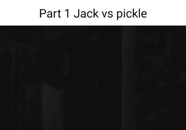 Part 1 Jack vs pickle - iFunny