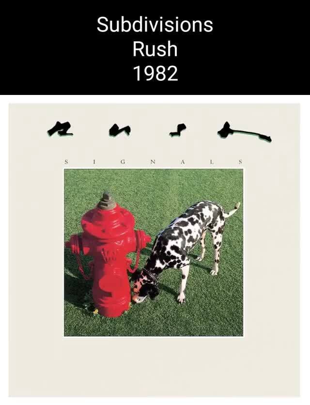 Subdivisions Rush 1982 - iFunny
