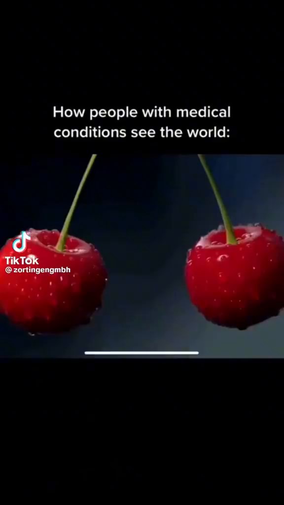 How people with medical conditions see the world: Tik TOR 4 - iFunny