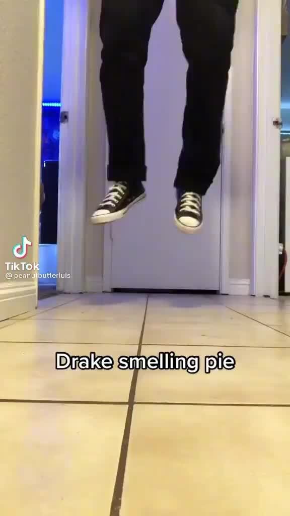 Cf Tik Tok Epp vectu, Drake smelling pie - iFunny