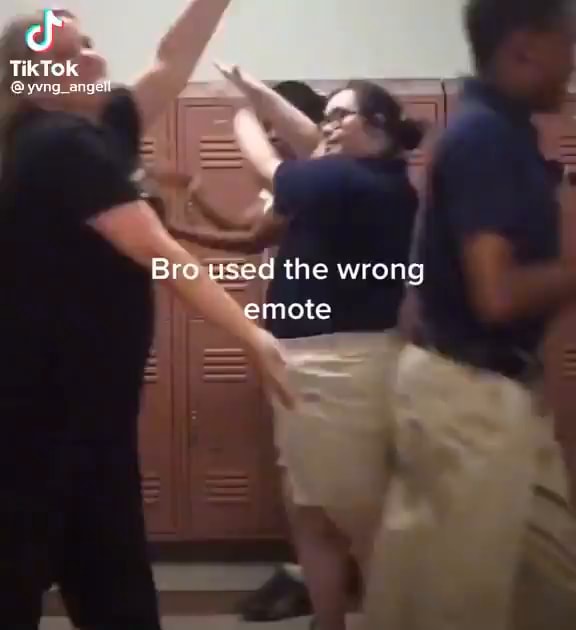 TikTok Bro used the wrong emote - iFunny