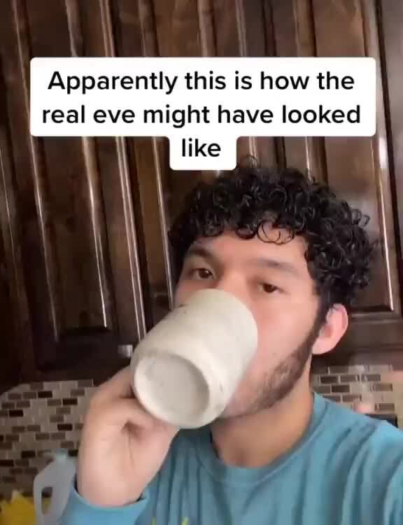 Apparently this is how the real eve might have looked - iFunny