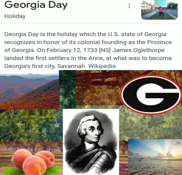 Georgia Day : Holiday Georgia Day is the holiday which the U.S. state ...