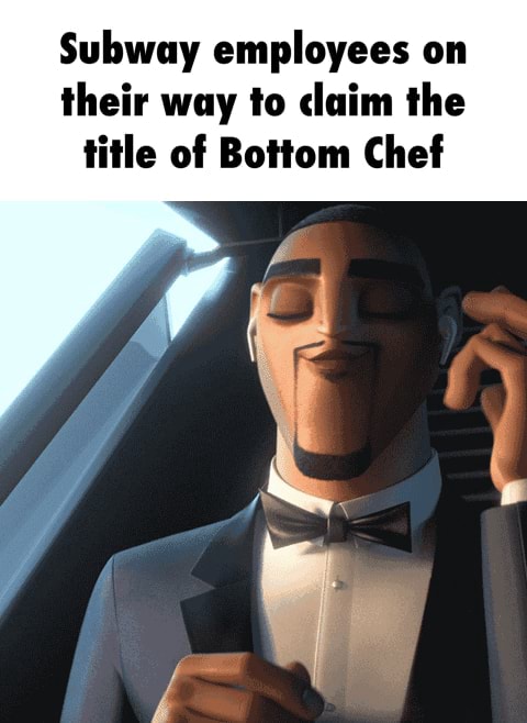 Subway employees on their way to claim the title of Bottom Chef - iFunny