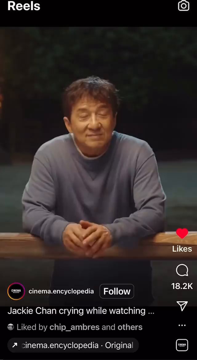 Reels Likes 18.2K cinemaencyclopedia Foliow Jackie Chan crying while ...