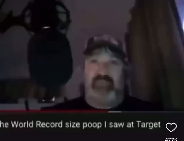 He World Record size poop I saw at Target - iFunny