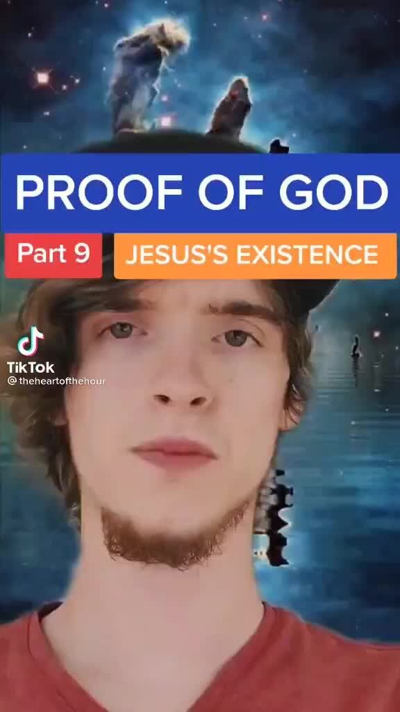 PROOF OF GOD Part I JESUS'S EXISTENCE I] - iFunny