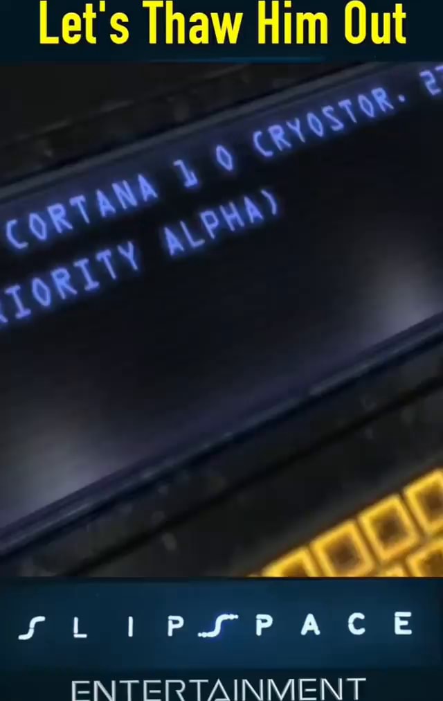 Lets Thaw Him Out Ww eee) LI ACE ENTERTAINMENT - iFunny